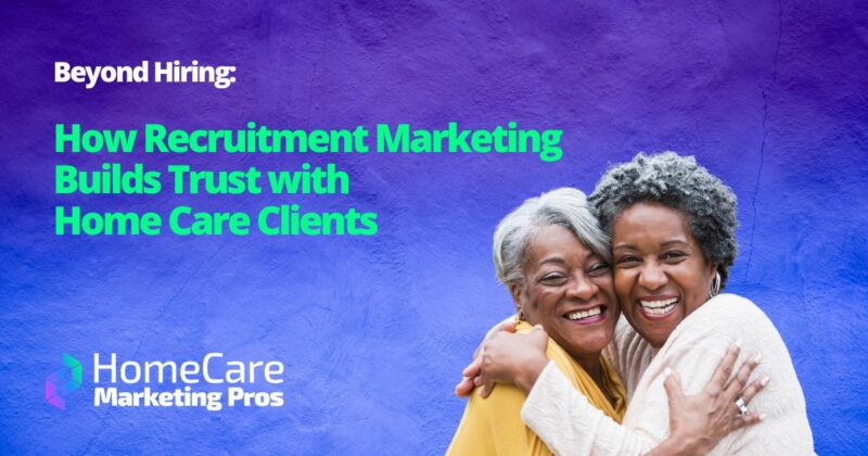 10 Creative Ways to Recruit Caregivers - HCMP Blog
